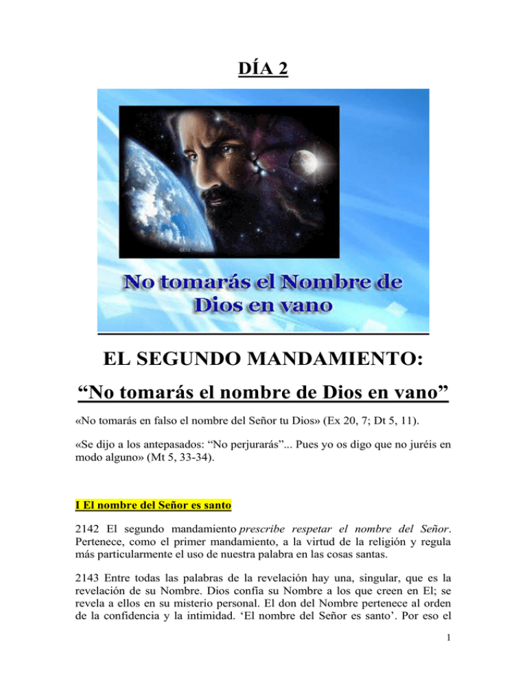 EL SEGUNDO MANDAMIENTO: “No tomarás el nombre de Dios en