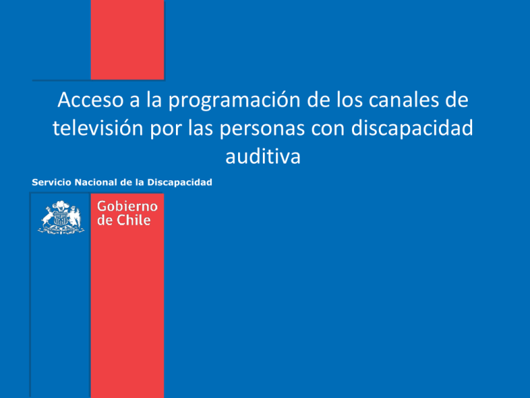 Acceso a la programacion de canales de televisión por personas