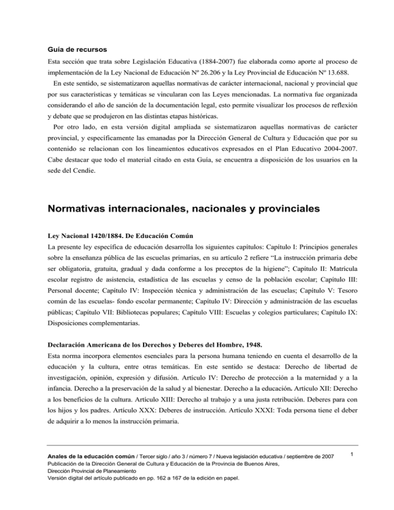 Normativas internacionales, nacionales y provinciales Normativas internacionales, nacionales y provinciales