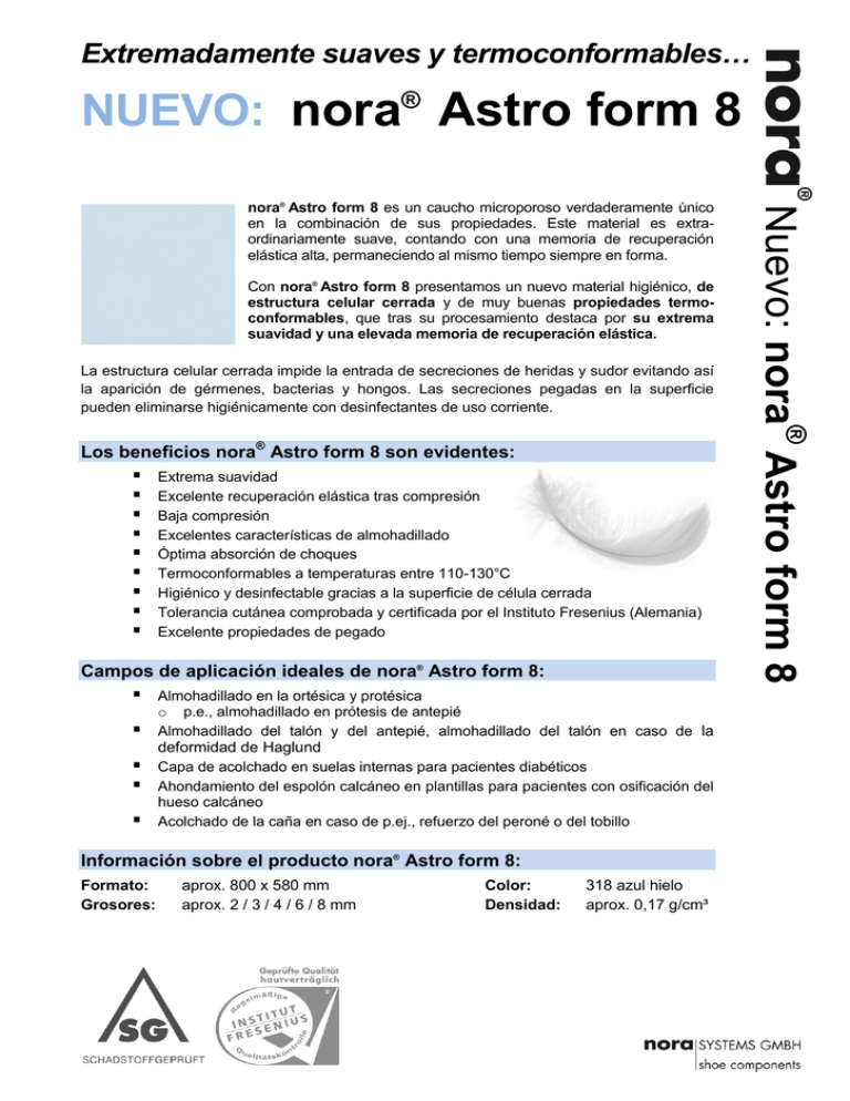NUEVO: nora® Astro form 8