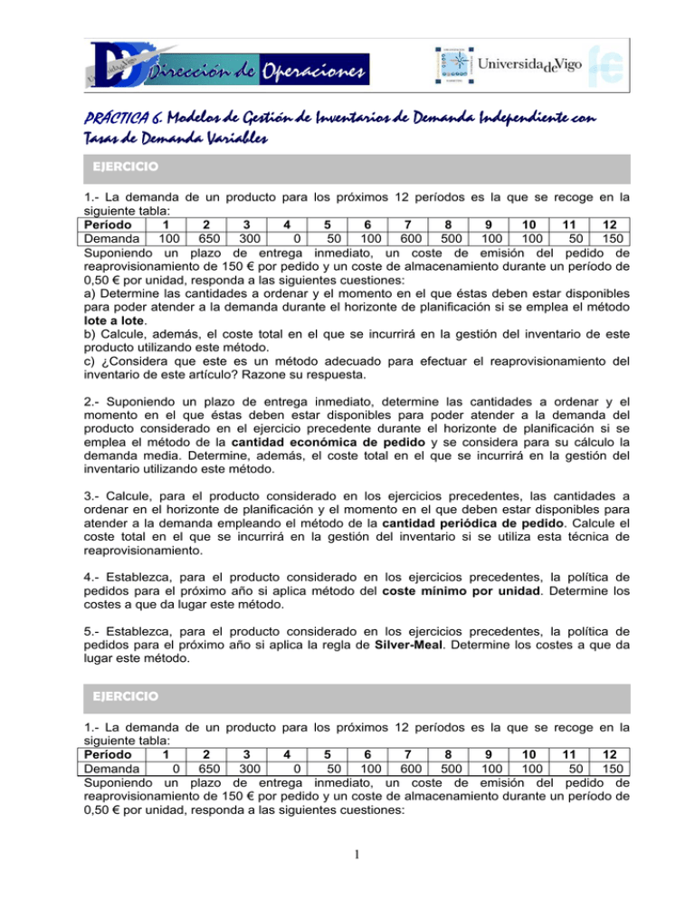 PRÁCTICA 6. Modelos de Gestión de Inventarios de Demanda