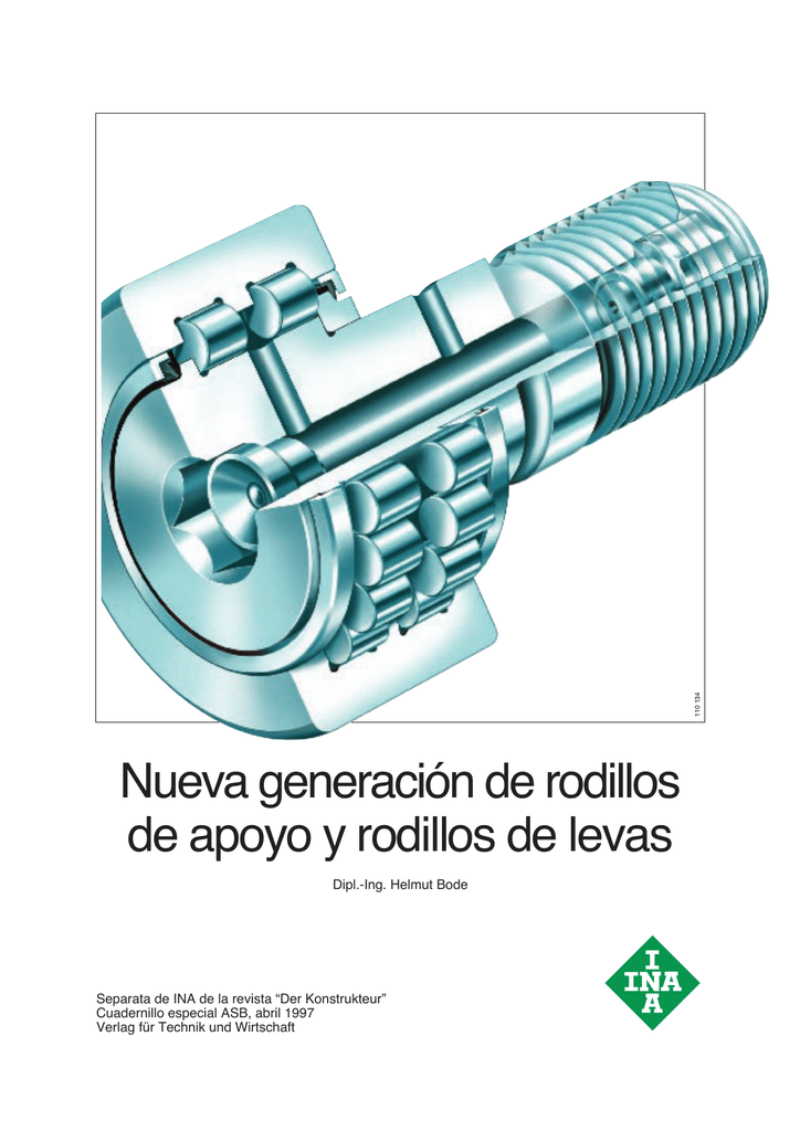 Nueva generacion de rodillos de apoyo y rodillos de levas: Impreso