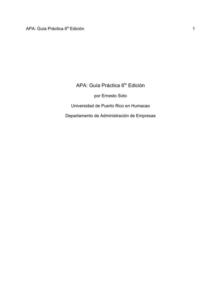 APA: Guía Práctica 6 Edición - Universidad de Puerto Rico Humacao