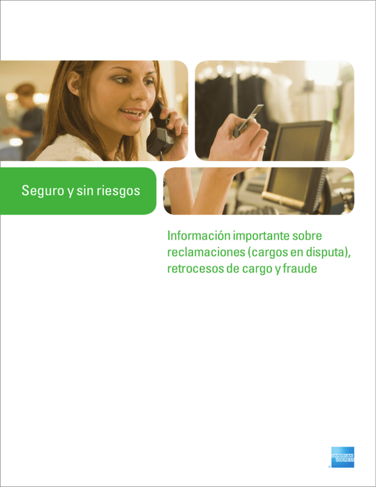 Seguro y sin riesgos