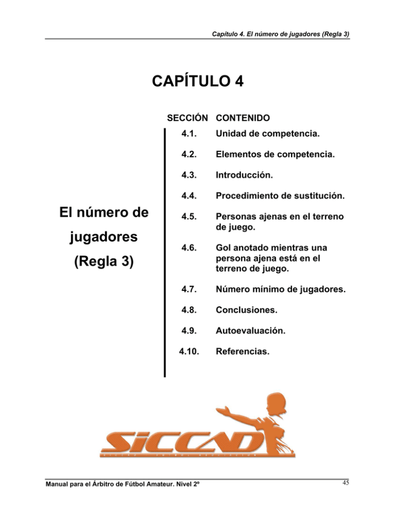 CAP. 4 EL NÚMERO DE JUGADORES regla 3