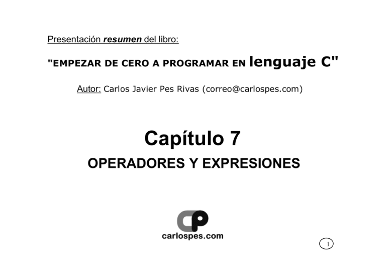 Capítulo 7 OPERADORES Y EXPRESIONES