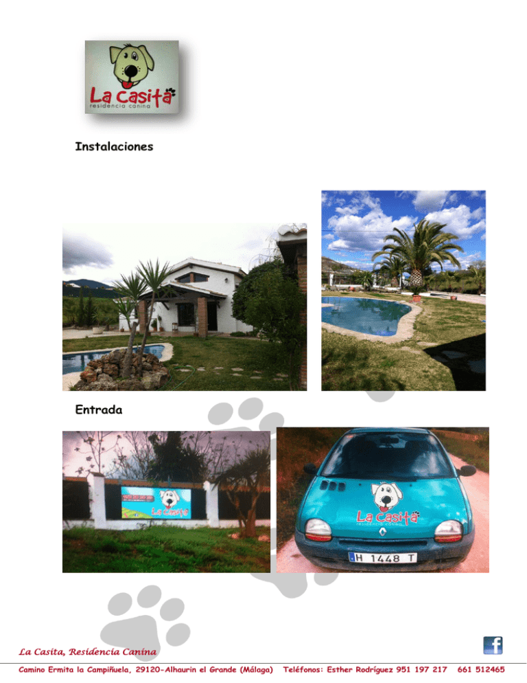 Instalaciones Entrada - Residencia Canina La Casita Hotel de Instalaciones Entrada - Residencia Canina La Casita Hotel de