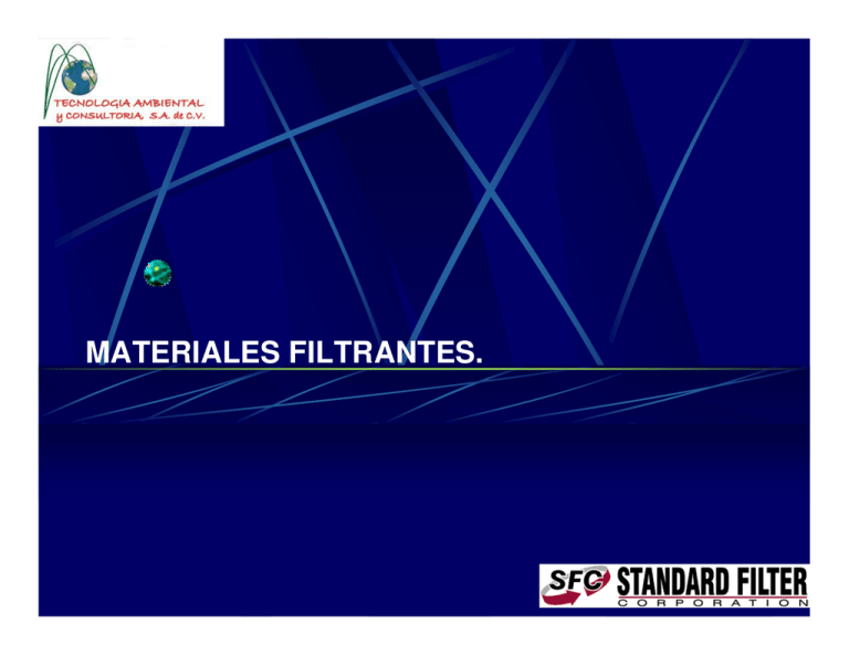 MATERIALES FILTRANTES.
