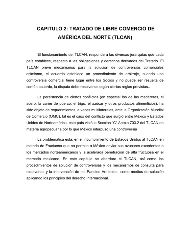 capitulo 2: tratado de libre comercio de américa del norte