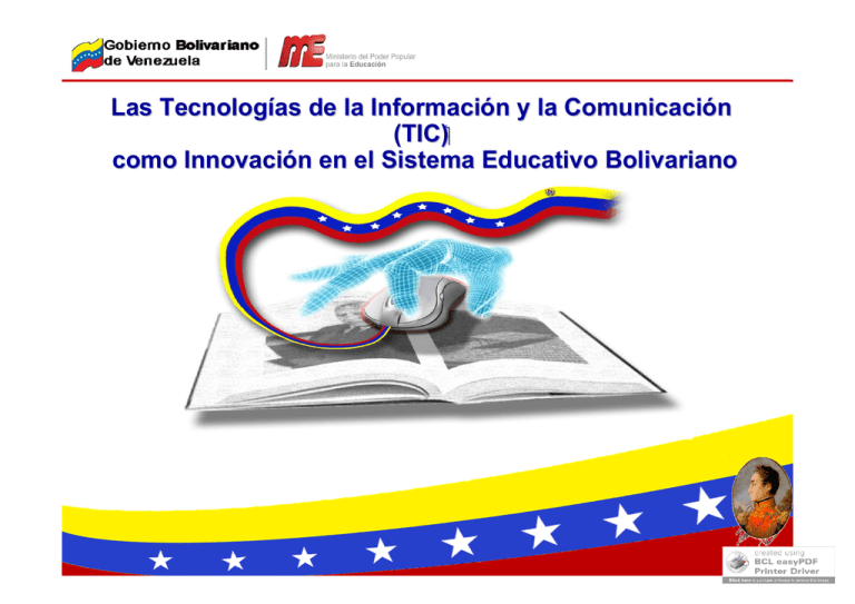 Las Tecnologías de la Información y la Comunicación (TIC) como