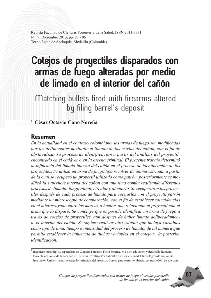 Cotejos de proyectiles disparados con armas de fuego alteradas por