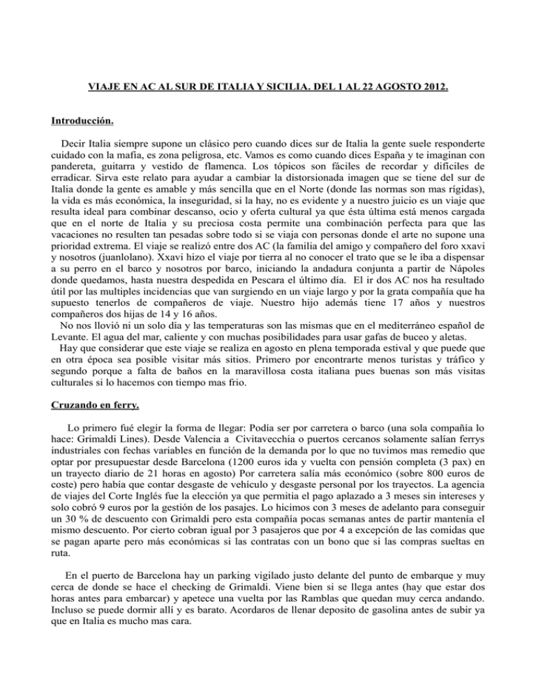 VIAJE EN AC AL SUR DE ITALIA Y SICILIA. DEL 1 AL 22 AGOSTO