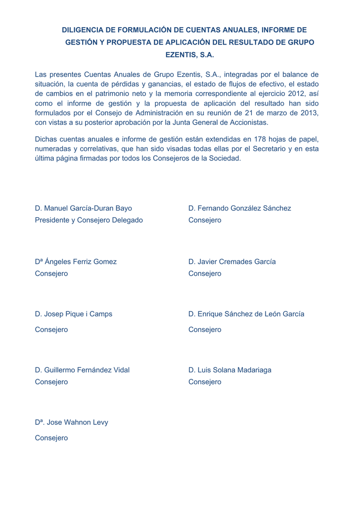 DILIGENCIA DE FORMULACI N DE CUENTAS ANUALES DILIGENCIA DE FORMULACI N DE CUENTAS ANUALES