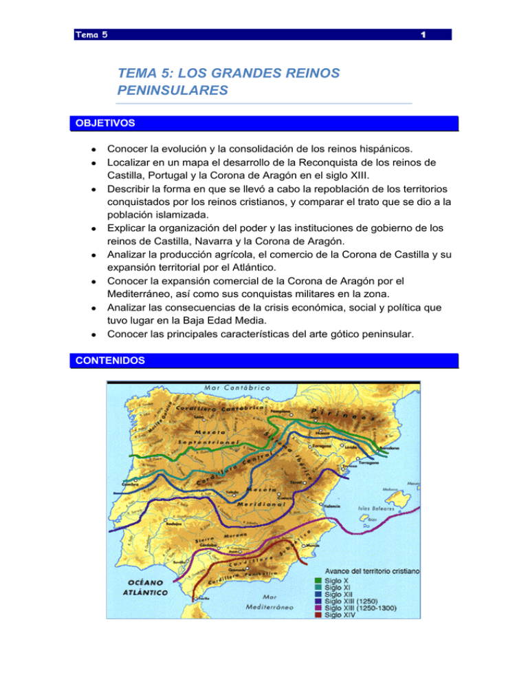 TEMA 5: LOS GRANDES REINOS PENINSULARES