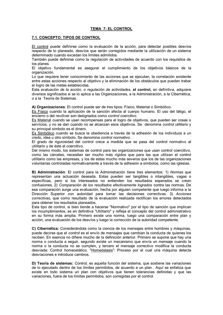 TEMA 7: EL CONTROL 7.1. CONCEPTO. TIPOS DE CONTROL El