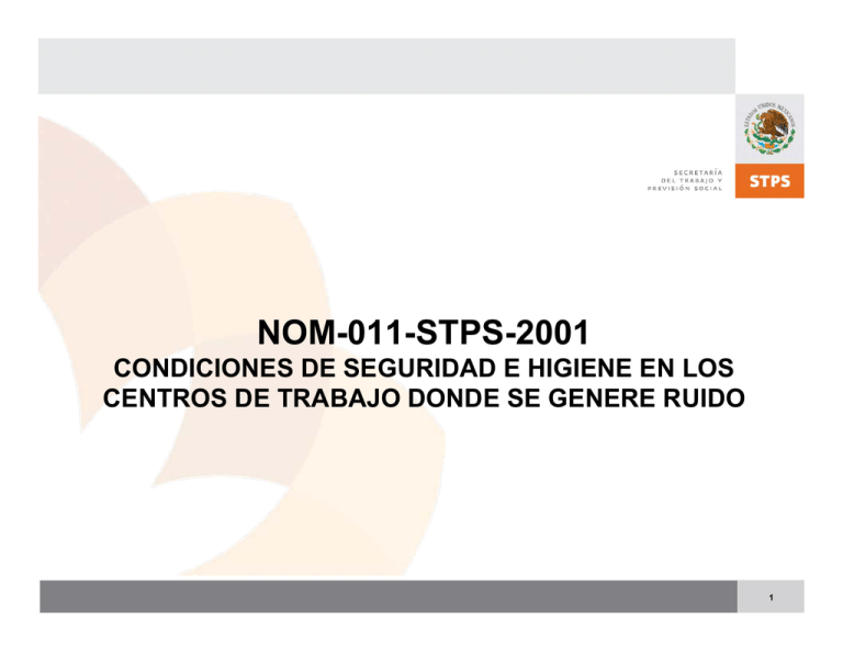 nom 011 condiciones de seguridad e higiene en los centros de