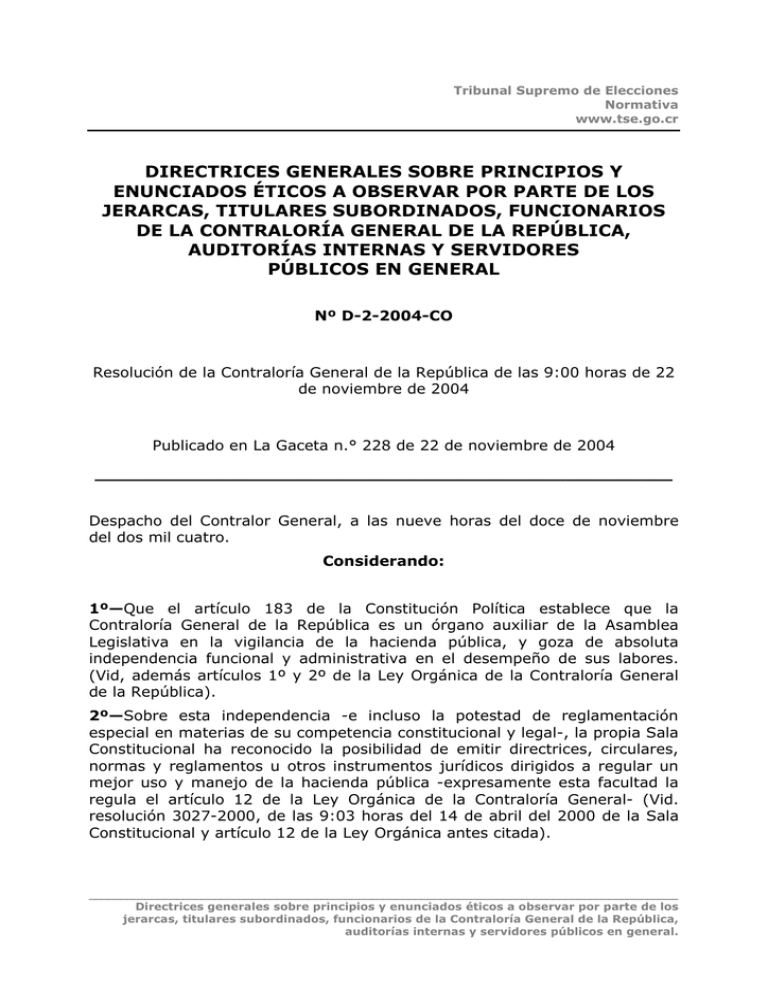 directrices generales sobre principios y enunciados éticos a