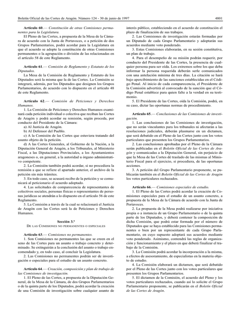 Artículo 60.— Constitución de otras Comisiones