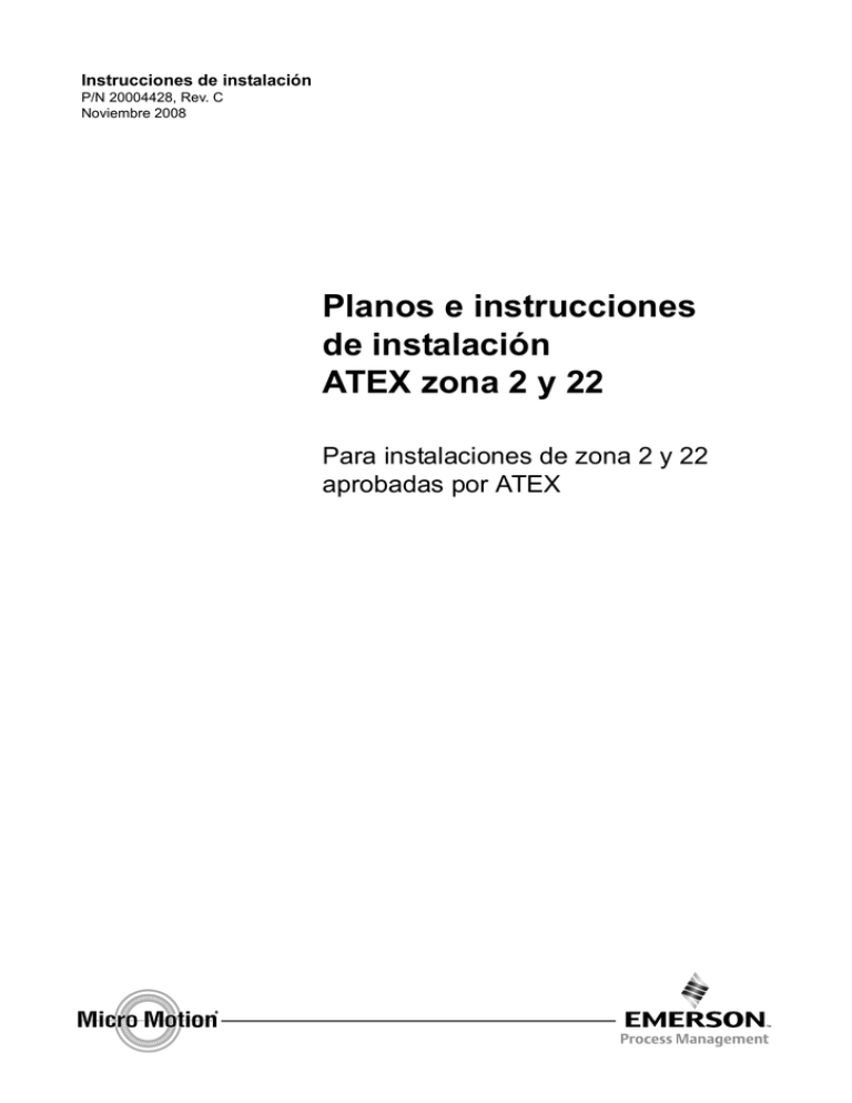Planos e instrucciones de instalación ATEX zona 2 y 22