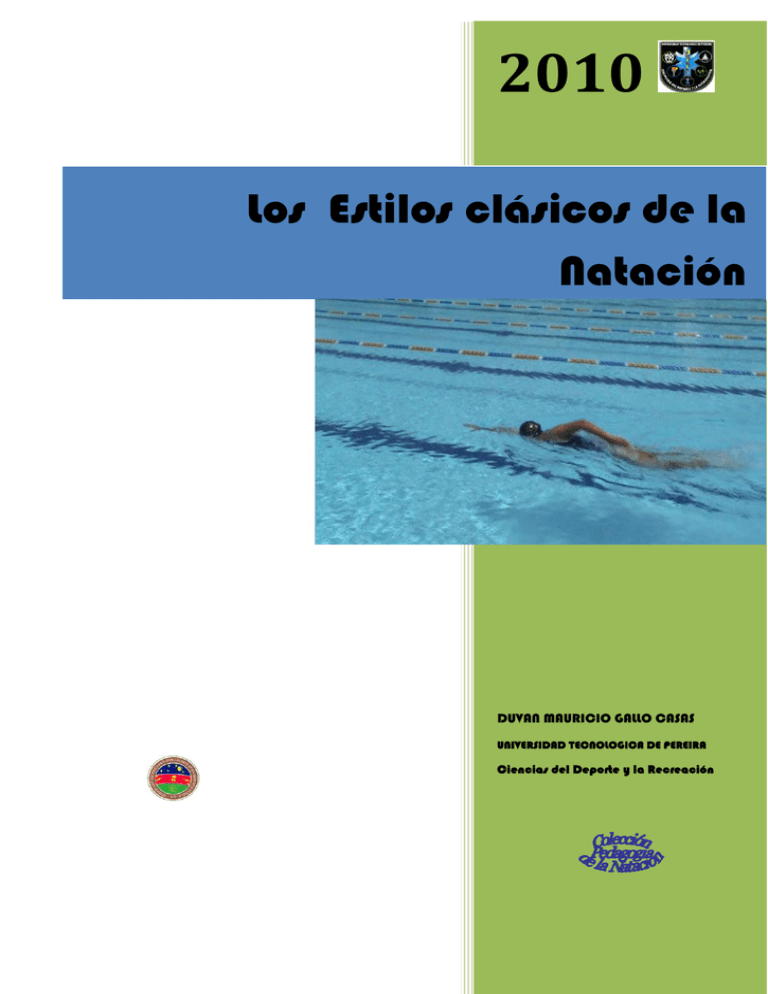 Los Estilos clásicos de la Natación