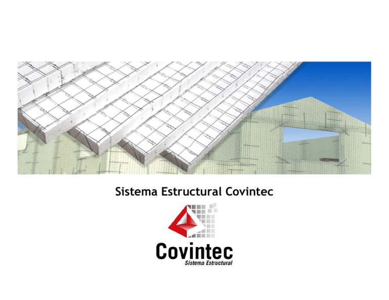 Sistema Estructural Covintec