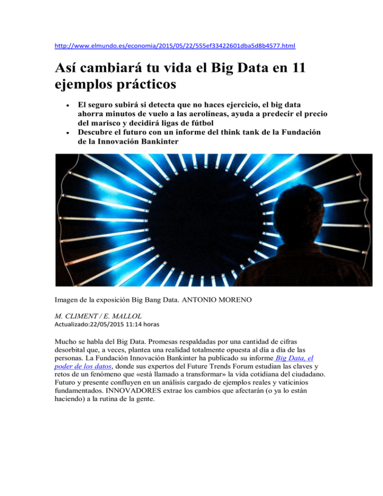 Así cambiará tu vida el Big Data en 11 ejemplos prácticos