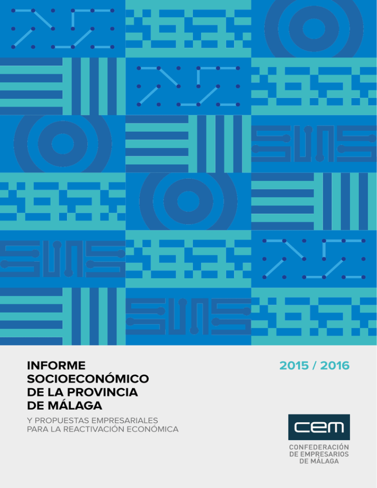 informe socioeconómico de la provincia de málaga 2015 / 2016