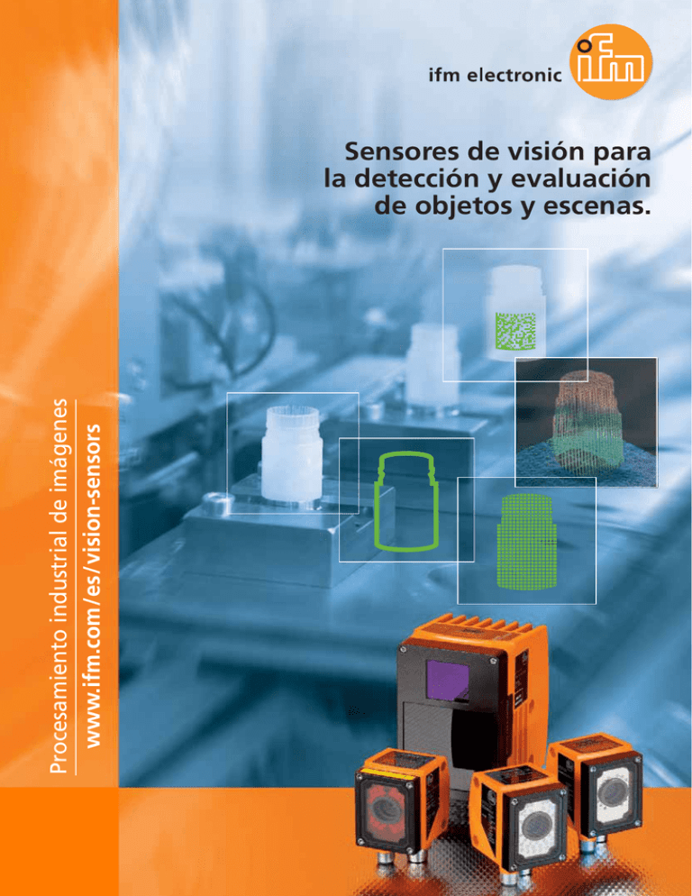 Sensores de vision para la deteccion y avaluacion de objetos Sensores de vision para la deteccion y avaluacion de objetos
