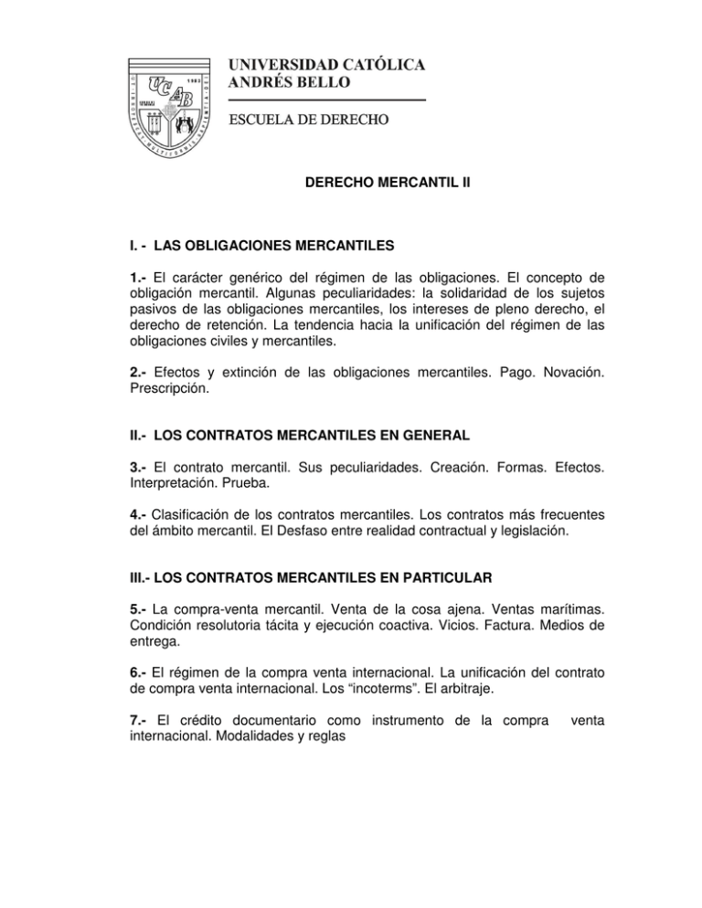 DERECHO MERCANTIL II I. - LAS OBLIGACIONES MERCANTILES