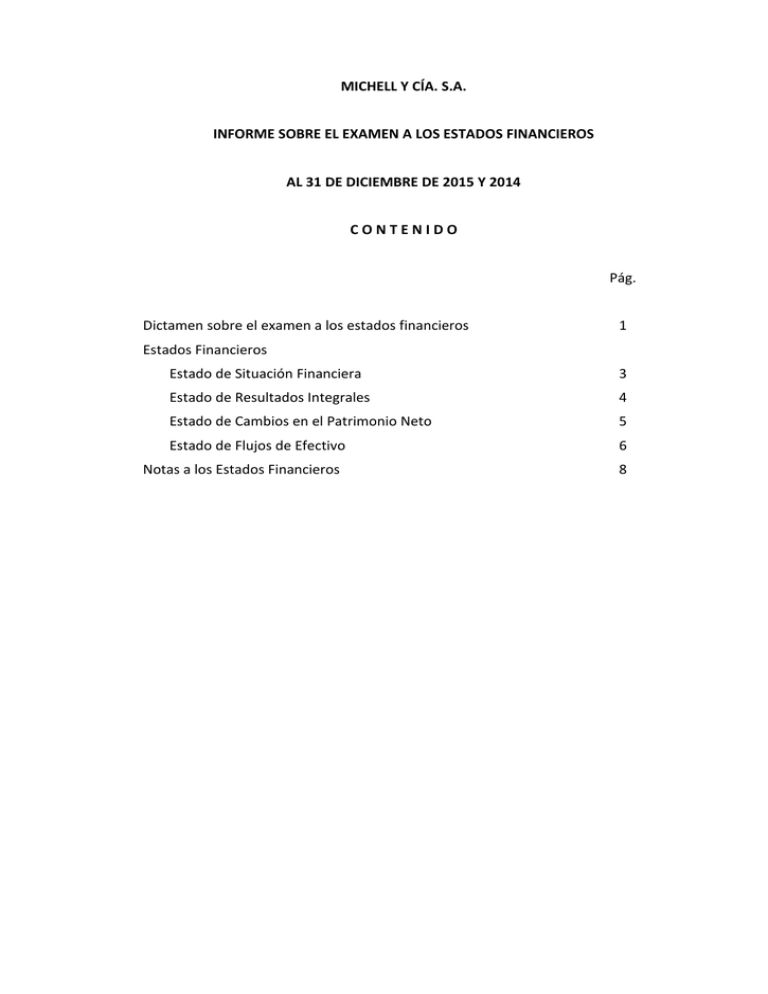 MICHELL Y CÍA. SA INFORME SOBRE EL EXAMEN A LOS