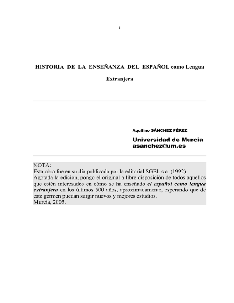 HISTORIA DE LA ENSEÑANZA DEL ESPAÑOL como Lengua