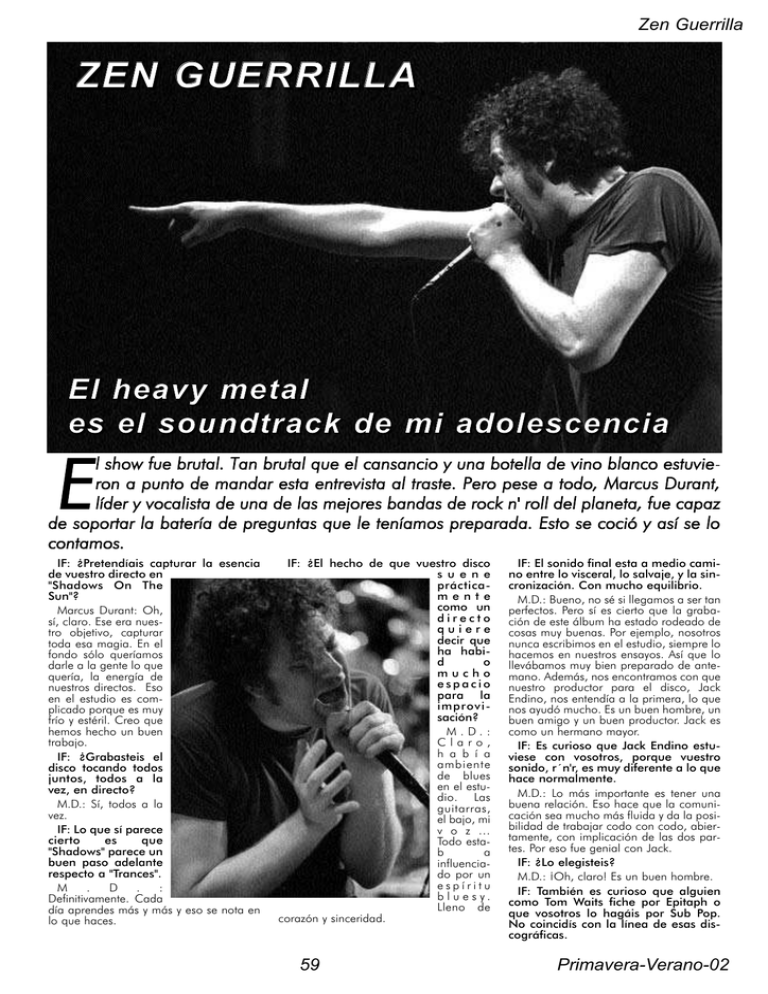 19. Zen Guerrilla, El heavy metal es el sounftrack de