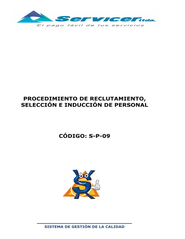 procedimiento de reclutamiento, selección e inducción de personal
