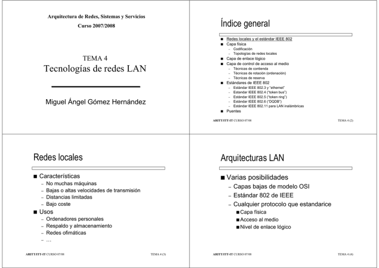 Tecnologías de redes LAN Índice general Redes locales