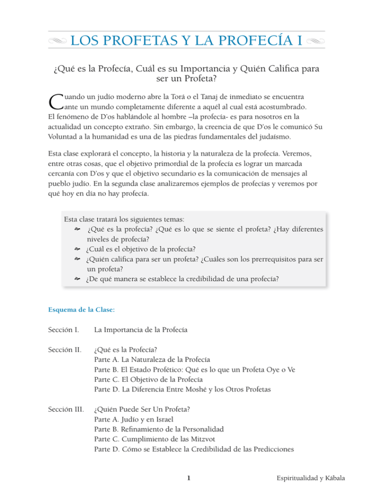 Los Profetas y La Profecía I