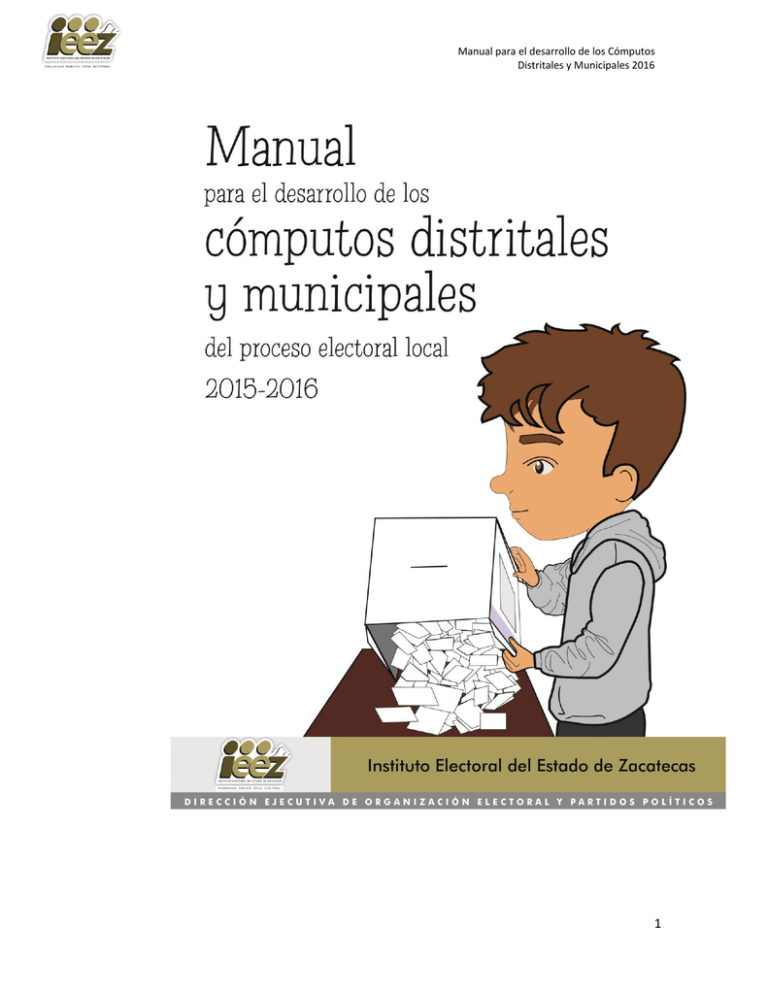 Manual para el desarrollo de los Cómputos Distritales y Municipales