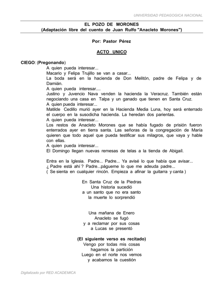 Adaptación libre del cuento de Juan Rulfo "Anacleto Morones"