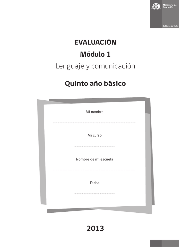 EVALUACIÓN Módulo 1 Lenguaje y comunicación Quinto año