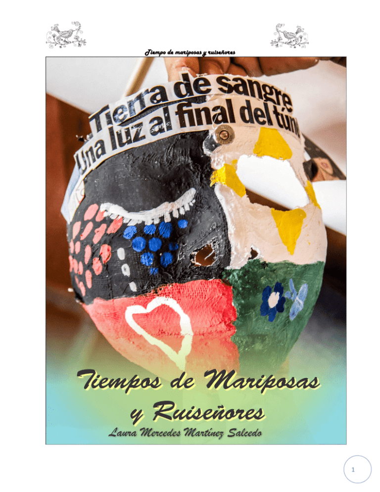 TIEMPO DE MARIPOSAS Y RUISEÑORES