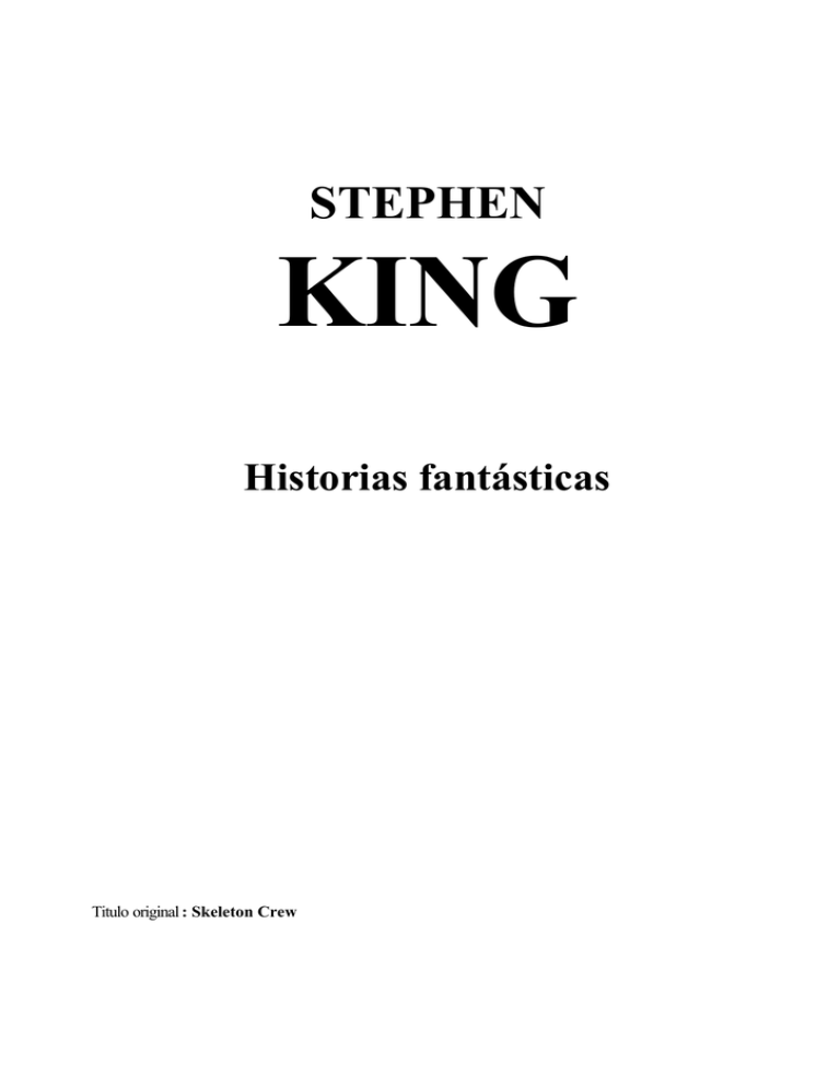 STEPHEN KING Historias fantásticas