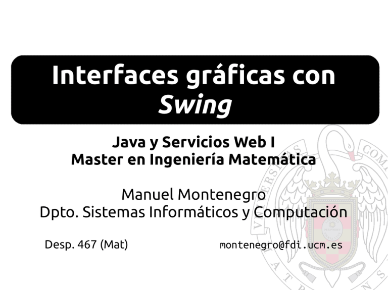 Interfaces gráficas con Swing