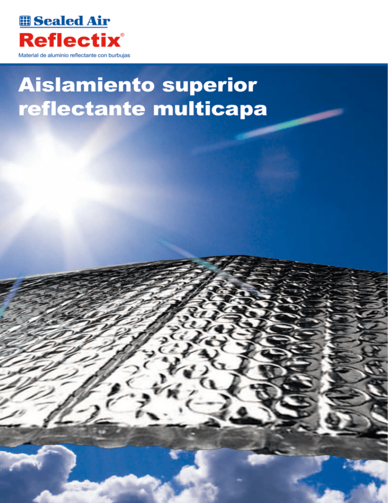 Reflectix - Protective Packaging from Sealed Air