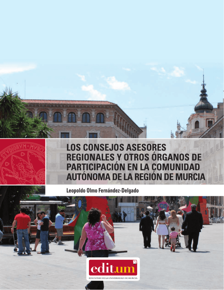 LOS CONSEJOS ASESORES REGIONALES Y OTROS ÓRGANOS