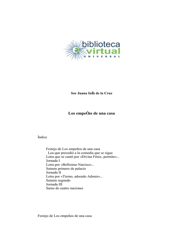 Los empeños de una casa - Biblioteca Virtual Universal