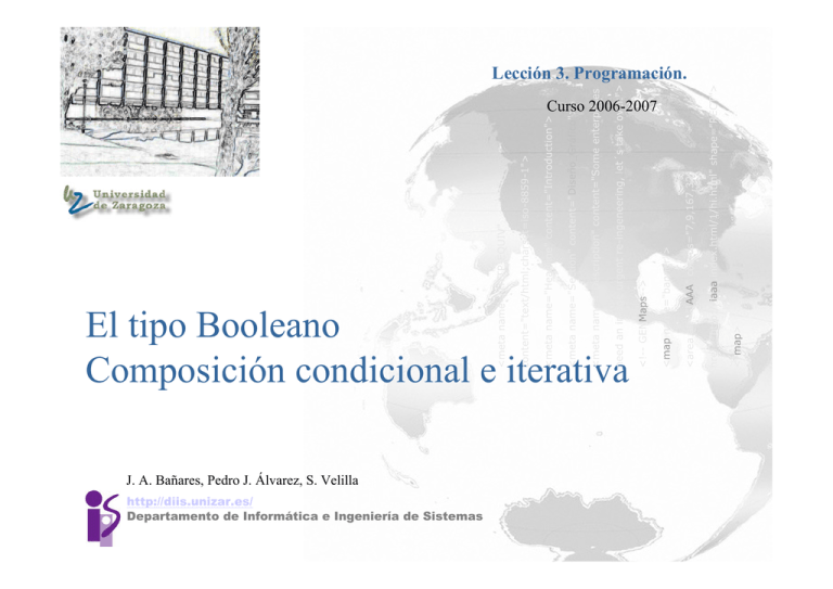El tipo Booleano Composición condicional e iterativa