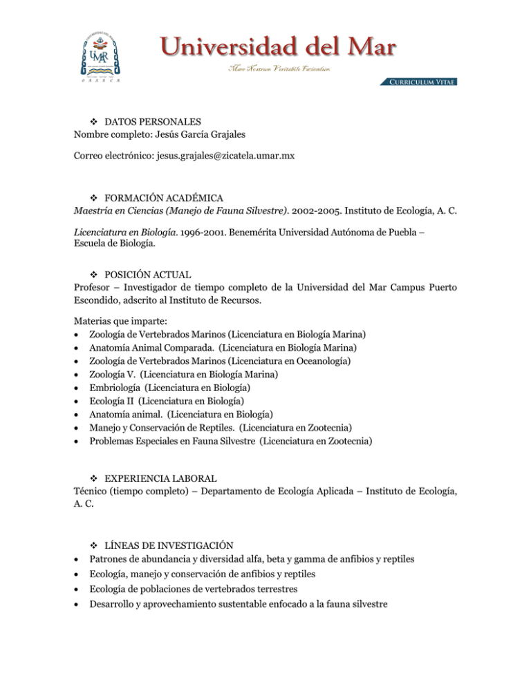 DATOS PERSONALES Nombre completo: Jesús García Grajales