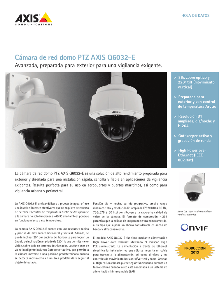 Cámara de red domo PtZ aXIs Q6032-e