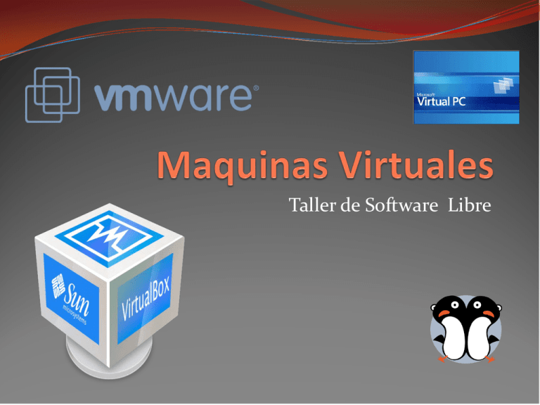 Maquinas Virtuales