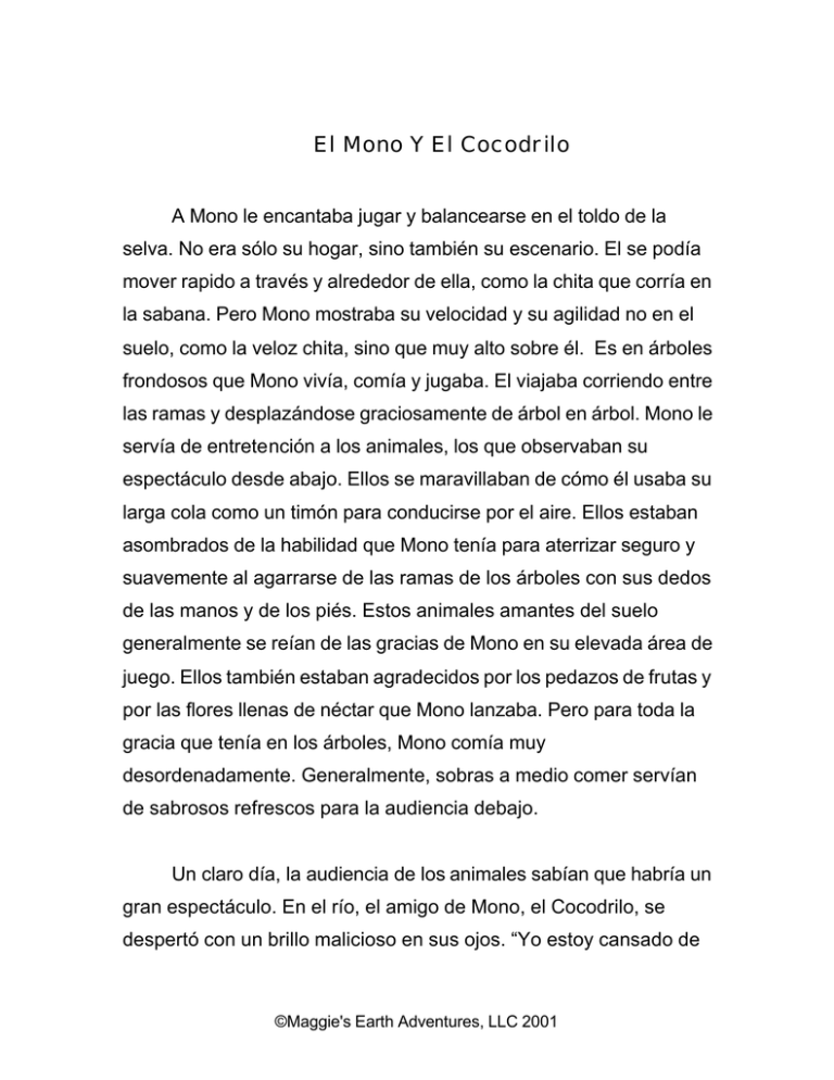 El Mono Y El Cocodrilo - Maggie`s Earth Adventures