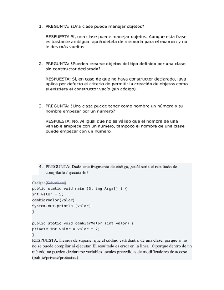 4. PREGUNTA: Dado este fragmento de código, ¿cuál sería el